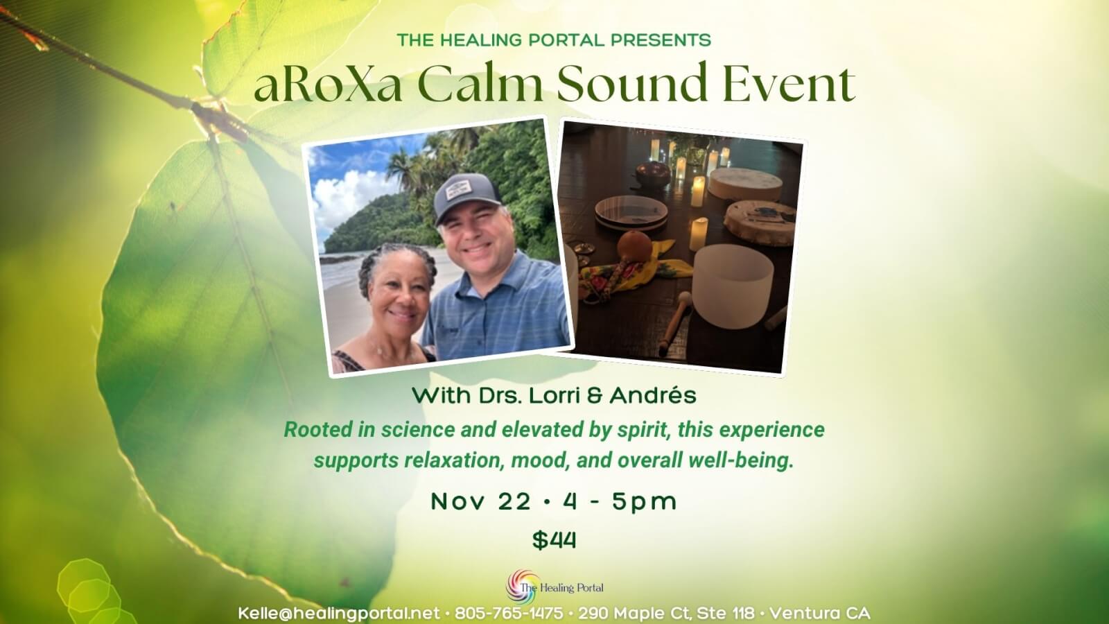 The Healing Portal Presents: aRoXa Calm Sound Event